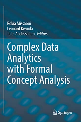 Complex Data Analytics with Formal Concept Analysis By Rokia Missaoui ...