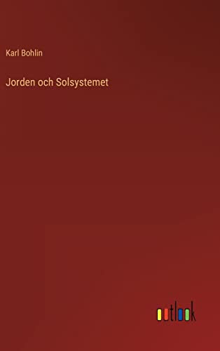 Jorden och Solsystemet By Karl Bohlin| World of Books GB