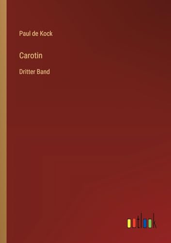 Carotin By Paul De Kock | World of Books