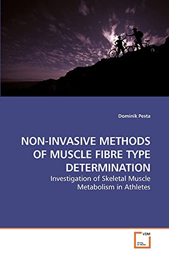 Non-Invasive Methods of Muscle Fibre Type Determination By Dominik ...