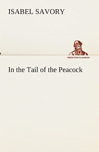 In the Tail of the Peacock By Isabel Savory | World of Books US