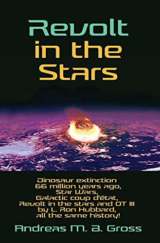 Revolt in the Stars - Dinosaur extinction 66 million years ago, Star ...