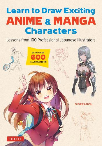 Learn to Draw Exciting Anime & Manga Characters By Sideranch | World of ...