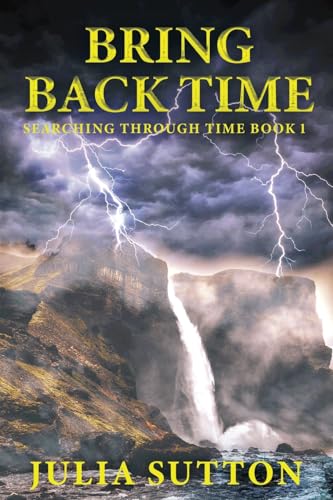 Bring Back Time By Julia Sutton | World of Books