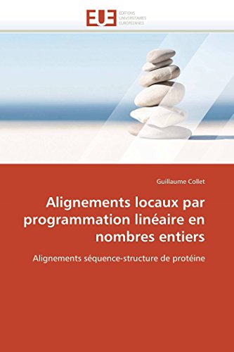 Alignements locaux par programmation linéaire en nombres entiers By ...