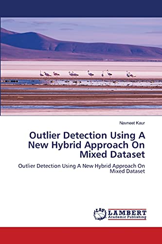 Outlier Detection Using A New Hybrid Approach On Mixed Dataset By Navneet Kaur | World of Books GB