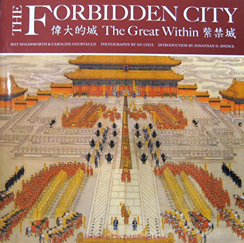 THE FORBIDDEN CITY (THE GREAT WITHIN) By May Holdsworth Caroline ...