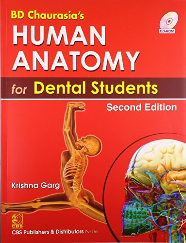 BD Chaurasia's Human Anatomy for Dental Students By Krishna Garg ...