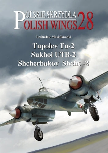 Tupolev Tu-2, Sukhoi UTB-2, Shcherbakov Shche-2 By Lechoslaw ...