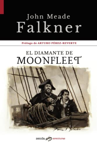 El diamante de Moonfleet: Prólogo de Arturo Pérez-Reverte (Zenda ...