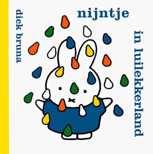 Nijntje in Luilekkerland (Dick Bruna kinderboeken, 112) By Bruna Dick ...