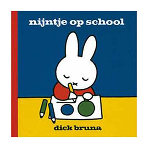 Nijntje op school (Dick Bruna kinderboeken, 62) By Bruna Dick | World ...
