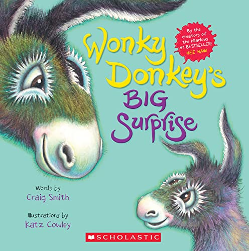 SCHOLASTIC NZL Wonky Donkeys Big Surprise By Craig Smith | World of ...