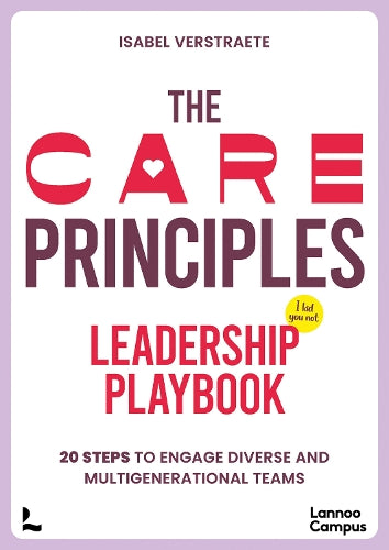The CARE Principles - Leadership Playbook By Isabel Verstraete| World ...
