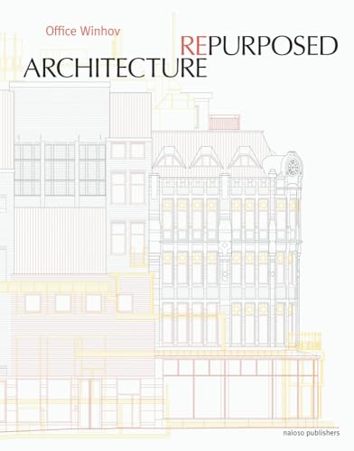 Office Winhov - Architecture Repurposed By Uri Gilad| World of Books GB