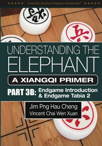Understanding the Elephant: A Xiangqi Primer Part 3B: Endgame Tabia 2 ...