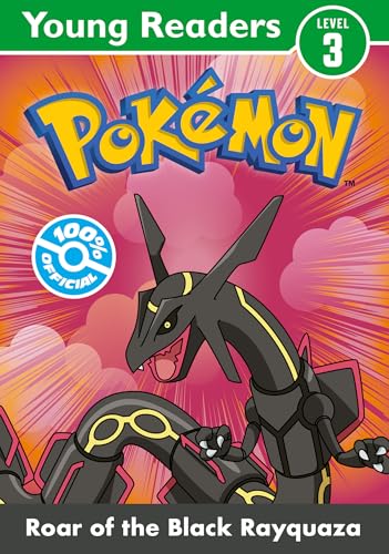 Pokemon Young Readers Level 3: Roar of the Black Rayquaza| World of ...
