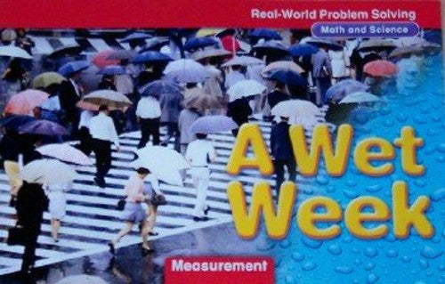 A Wet Week: Measurement (Real-World Problem Solving: Math and Science ...