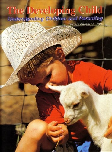 The Developing Child Understanding Children and Parenting Teacher's ...