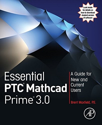 Essential PTC Mathcad Prime 3.0 By Brent Maxfield | World of Books US