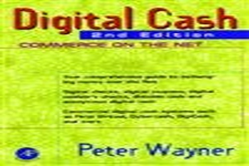 Digital Cash By Peter Wayner | World of Books GB
