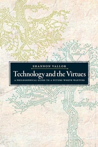 Technology and the Virtues| World of Books GB