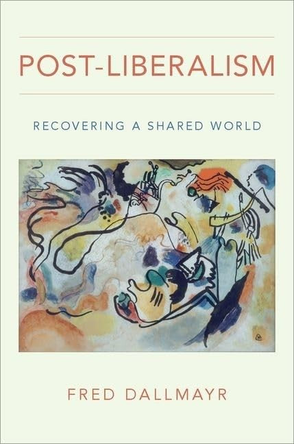 Post-Liberalism By Fred Dallmayr | World of Books US