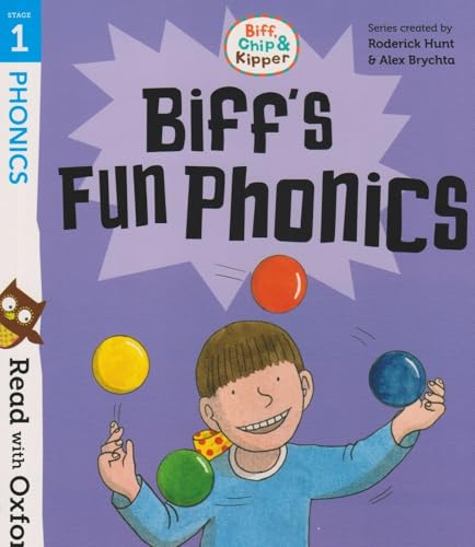Biff's Fun Phonics - Biff, Chip & Kipper- Stage 1: Read with Oxford ...