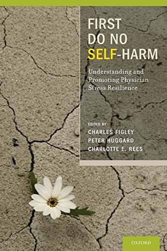 First Do No Self Harm By Charles Figley | World of Books US