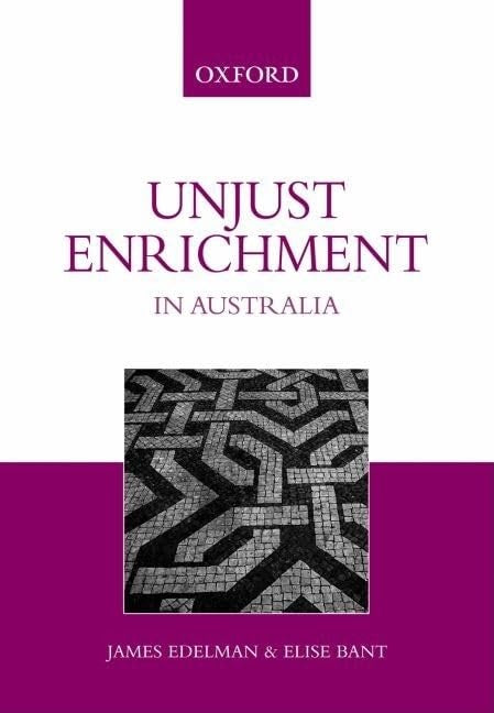 Unjust Enrichment in Australia By James Edelman | World of Books US