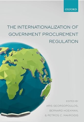 The Internationalization of Government Procurement Regulation By Aris ...
