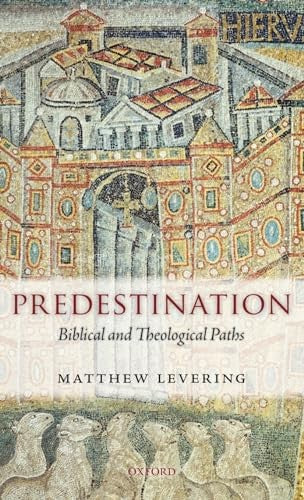 Predestination By Matthew Levering | World of Books