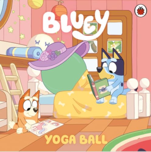 Bluey: YOGA BALL - Bluey Story Book - Bedtime Picture Story Book ...