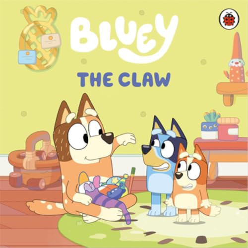 Bluey: THE CLAW - Bluey Story Book - Bedtime Picture Story Book ...