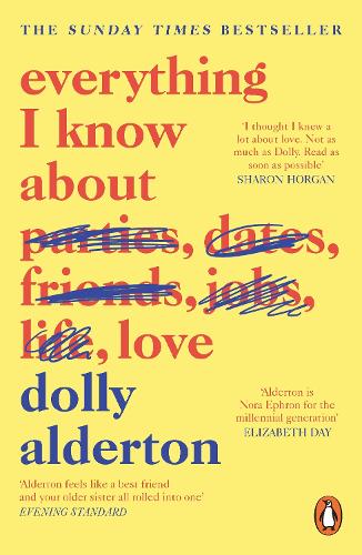 Everything I Know About Love| World of Books GB