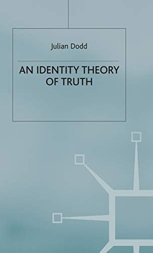 An Identity Theory of Truth By Julian Dodd | World of Books GB