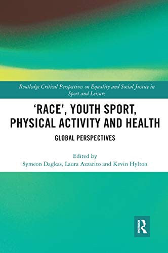 'Race', Youth Sport, Physical Activity and Health By Symeon Dagkas ...
