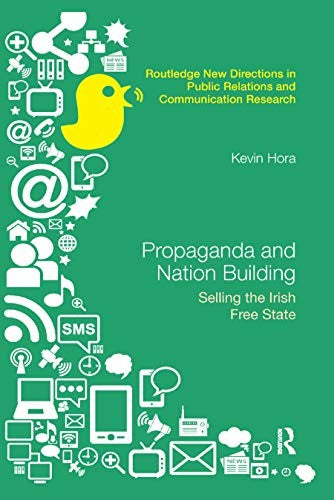 Propaganda and Nation Building By Kevin Hora | World of Books US