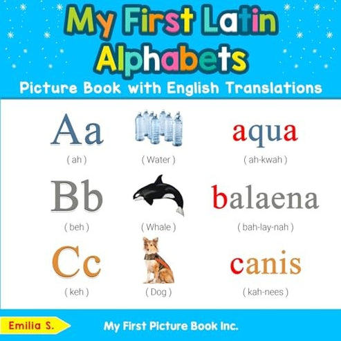My First Latin Alphabets Picture Book with English Translations| World ...