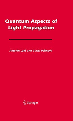 Quantum Aspects of Light Propagation By Vlasta Perinov | World of Books US