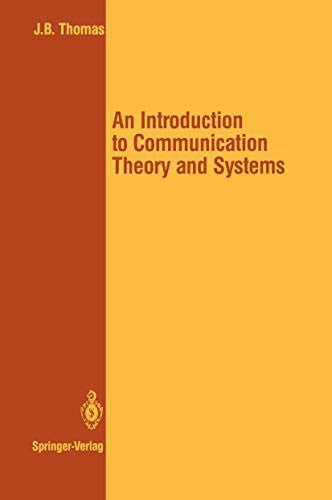An Introduction to Communication Theory and Systems By John B Thomas ...