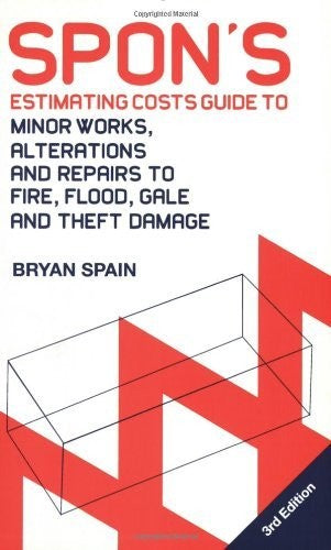 Spon's Estimating Costs Guide to Minor Works, Alterations and Repairs ...