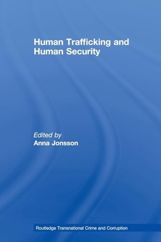 Human Trafficking and Human Security By Anna Jonsson | World of Books GB