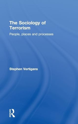 The Sociology of Terrorism By Stephen Vertigans | World of Books US