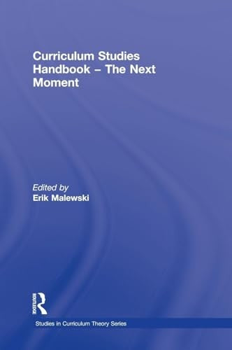 Curriculum Studies Handbook - The Next Moment By Erik Malewski | World ...