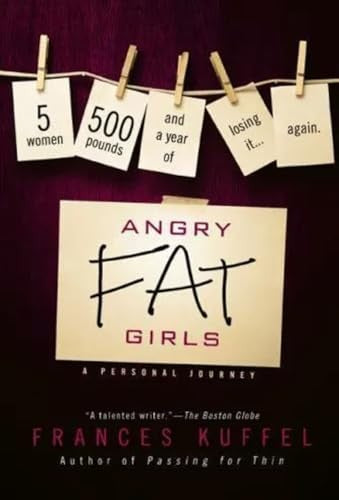 Angry Fat Girls By Frances Kuffel | World of Books GB