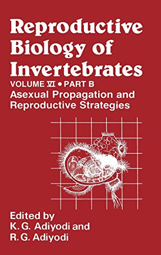 Reproductive Biology of Invertebrates, Asexual Propagation and ...
