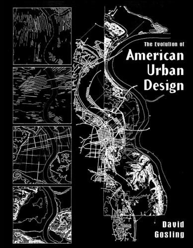 The Evolution of American Urban Design By David Gosling | World of Books US