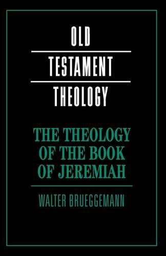The Theology of the Book of Jeremiah| World of Books GB