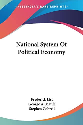 National System Of Political Economy By Frederick List | World of Books